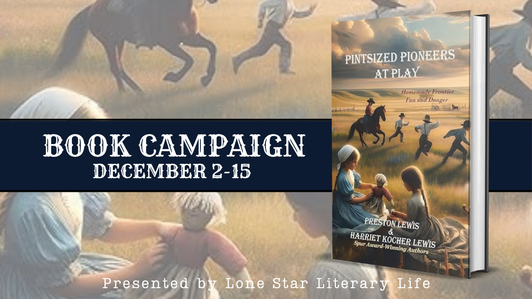 Lone Star Book Campaign: Pintsized Pioneers at Play: Homemade Frontier ...
